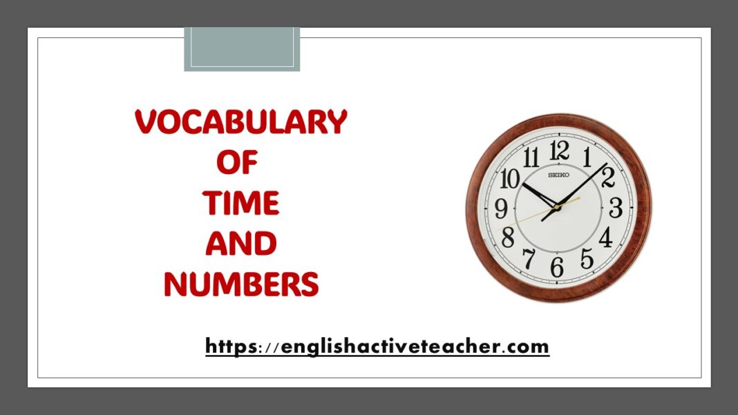 Vocabulary of Time and Numbers