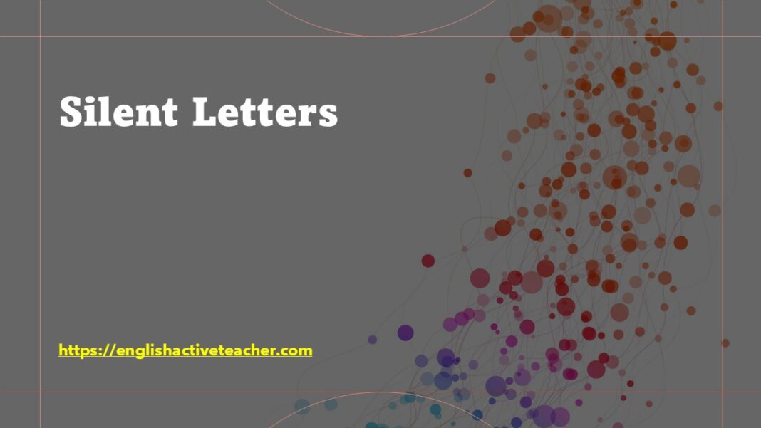 Silent Letters